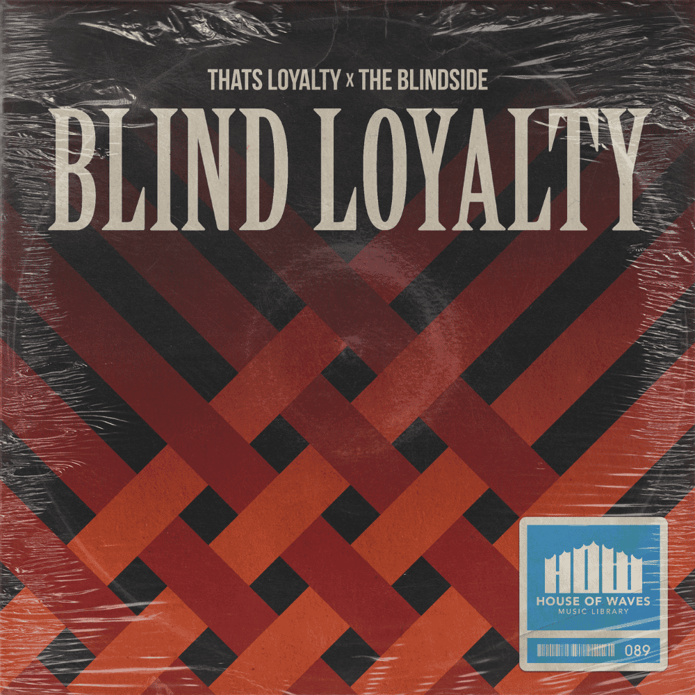 BLIND LOYALTY Sample Pack by Thats Loyalty & The Blindside | HOUSE OF ...